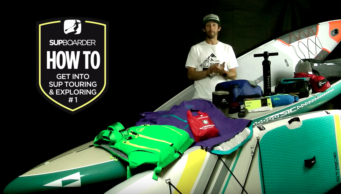 Getting into SUP touring & exploring - What is it? / How to video - SUP ...