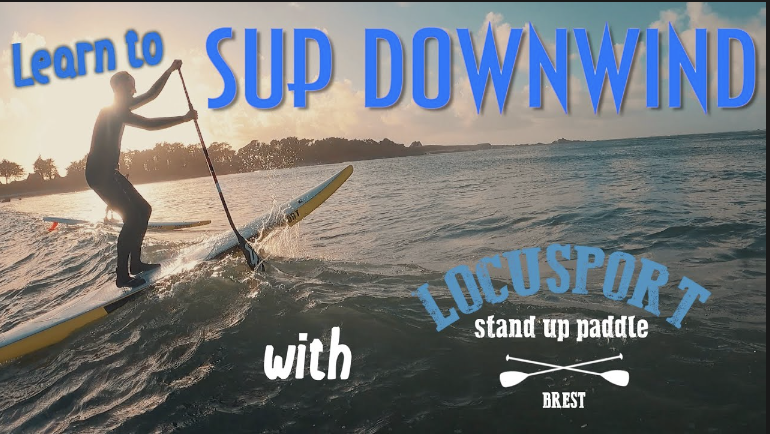 Learn to SUP Downwind! | How To - SUP World Mag