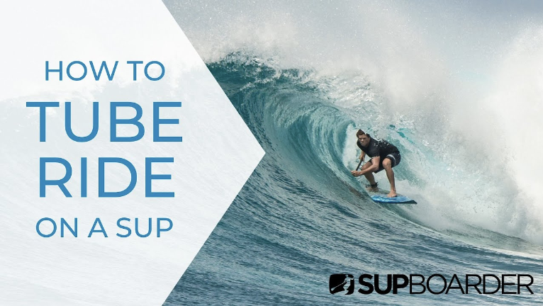 How to Get A Barrel on a SUP | The Secret to Tube Riding / SUP Surfing ...